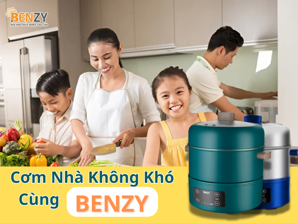 Cơm Nhà Không Khó Chỉ Với Nồi Hấp Thủy Nhiệt Benzy